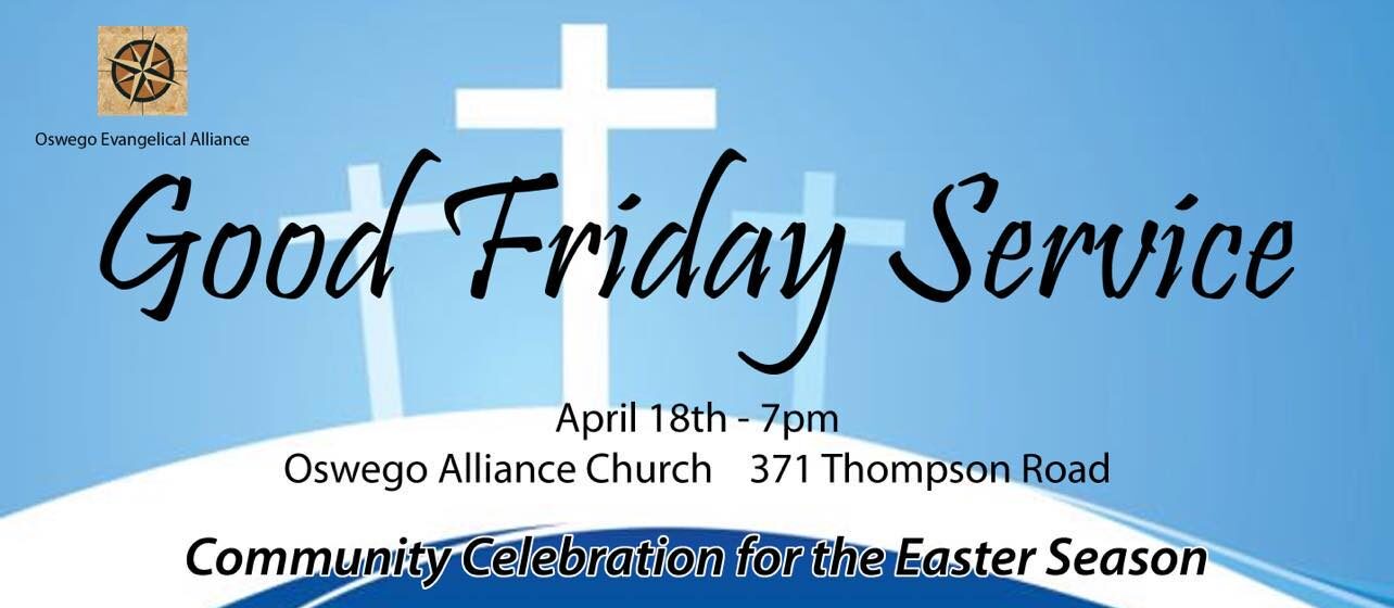 Good Friday Service, April 18th, 7pm | Oswego Alliance Church